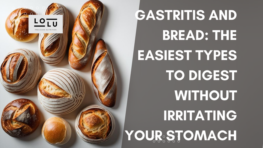 Gastritis and Bread: The Easiest Types to Digest Without Irritating Yo – LOLU™ HEALTH