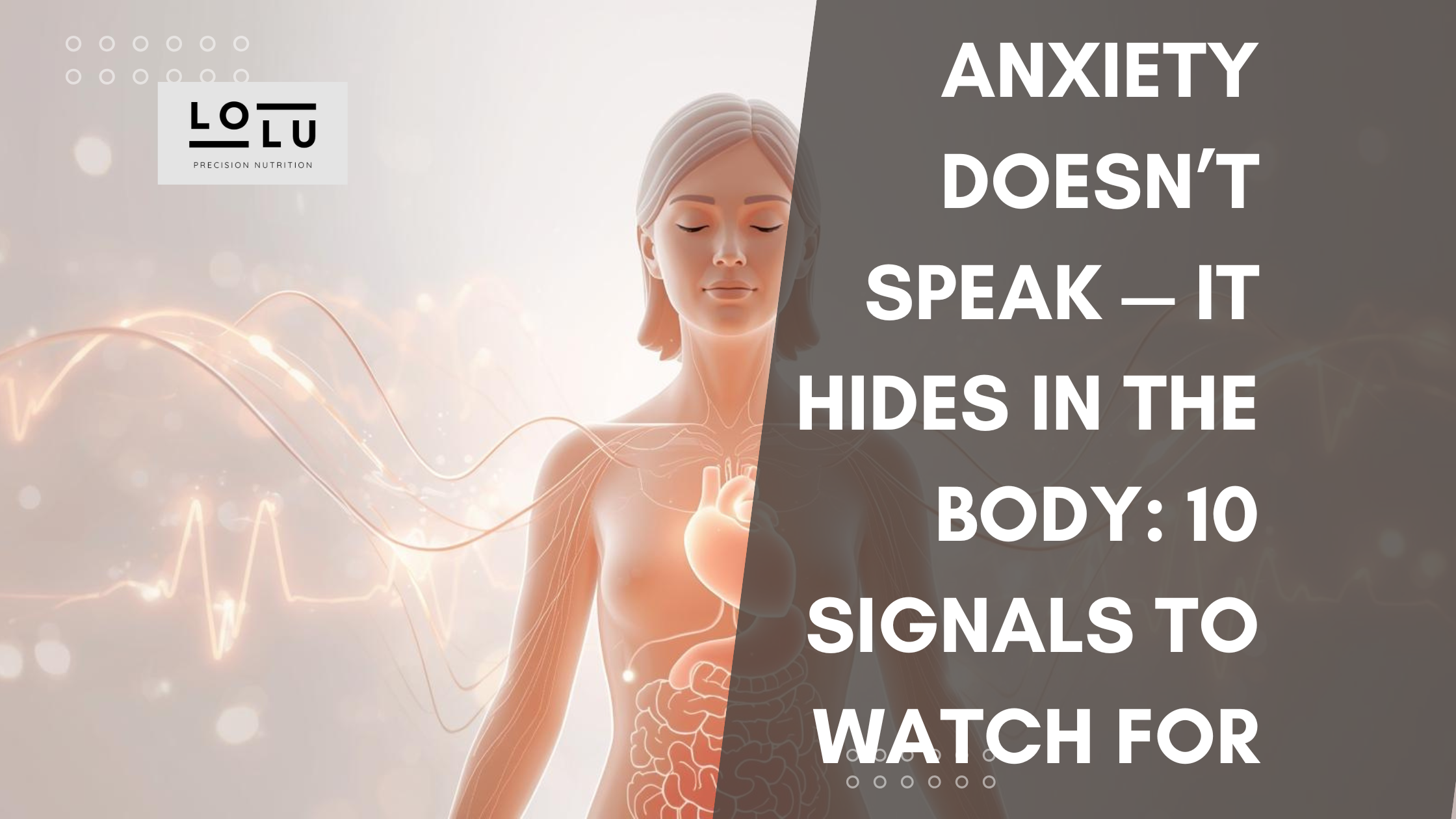 Anxiety Doesn’t Speak — It Hides in the Body: 10 Signals to Watch For ...